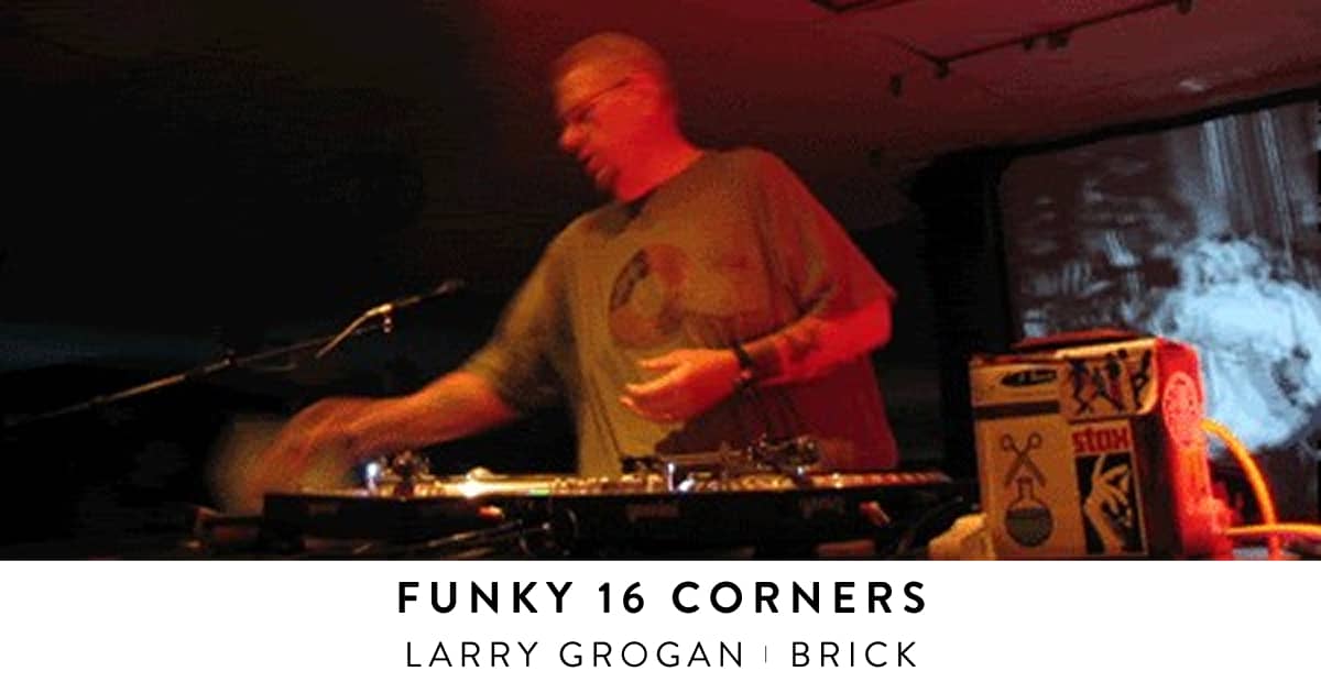 Funky 16 Corners with Larry Grogan | The Face Radio